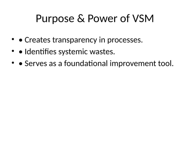 VSM_Presentation_Detailed study in detail | PPTX