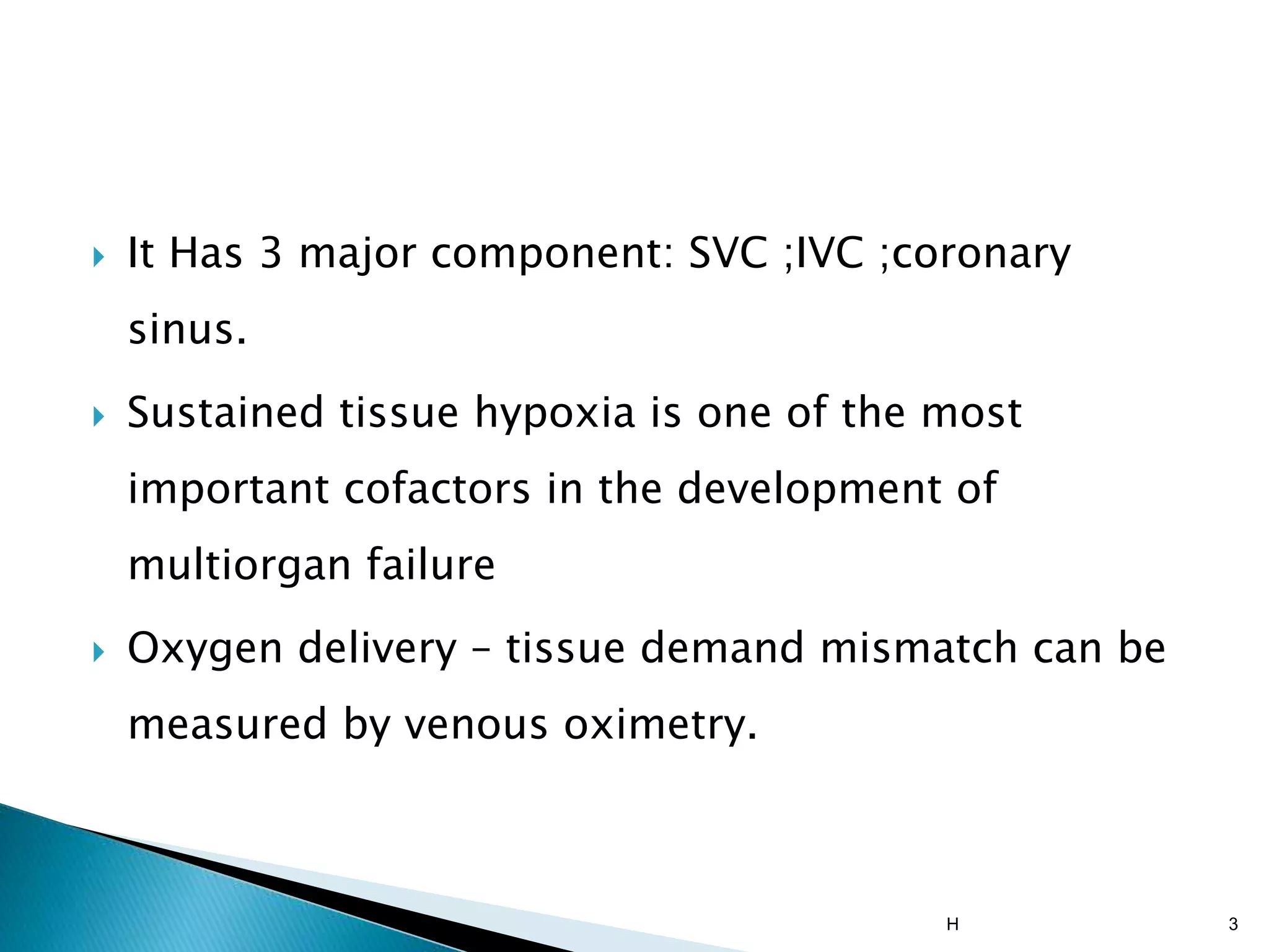 Vso2(venous oximetry) mixed venous o2 sat | PPTX