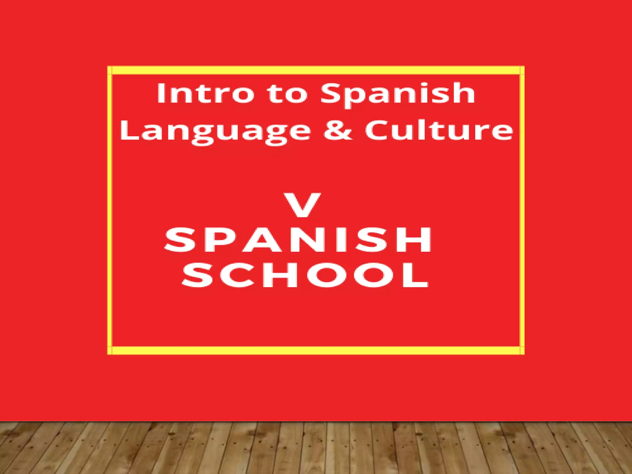 V spanish school introduction | PPT
