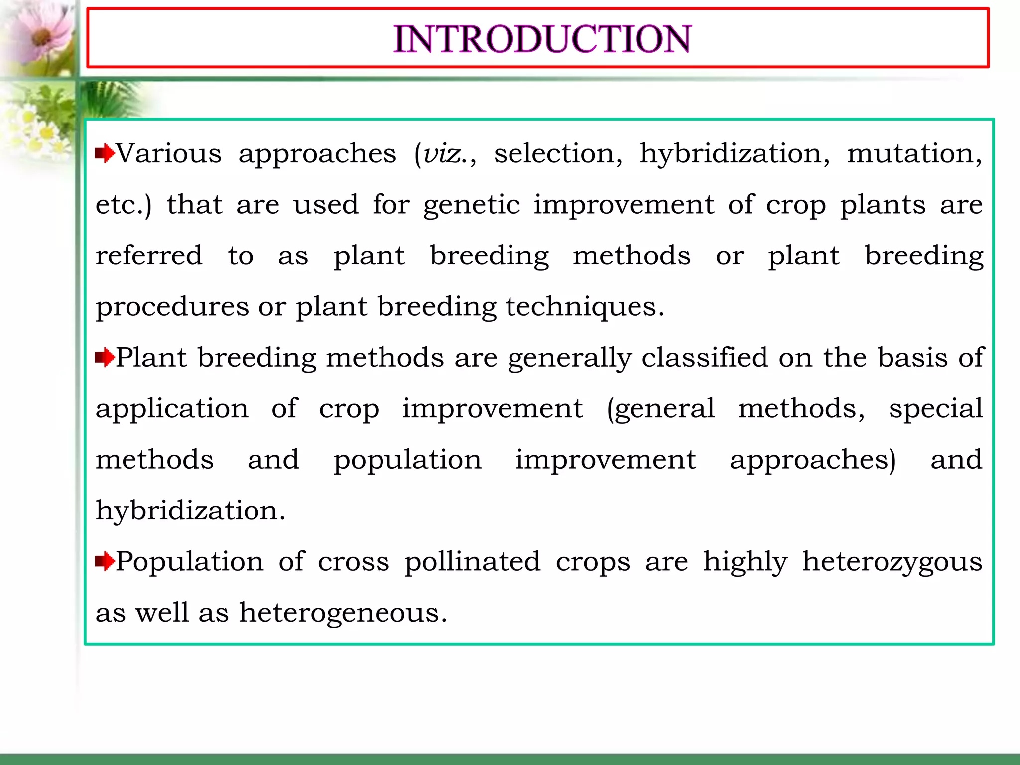 Breeding methods in cross pollinated crops with major emphasis on ...