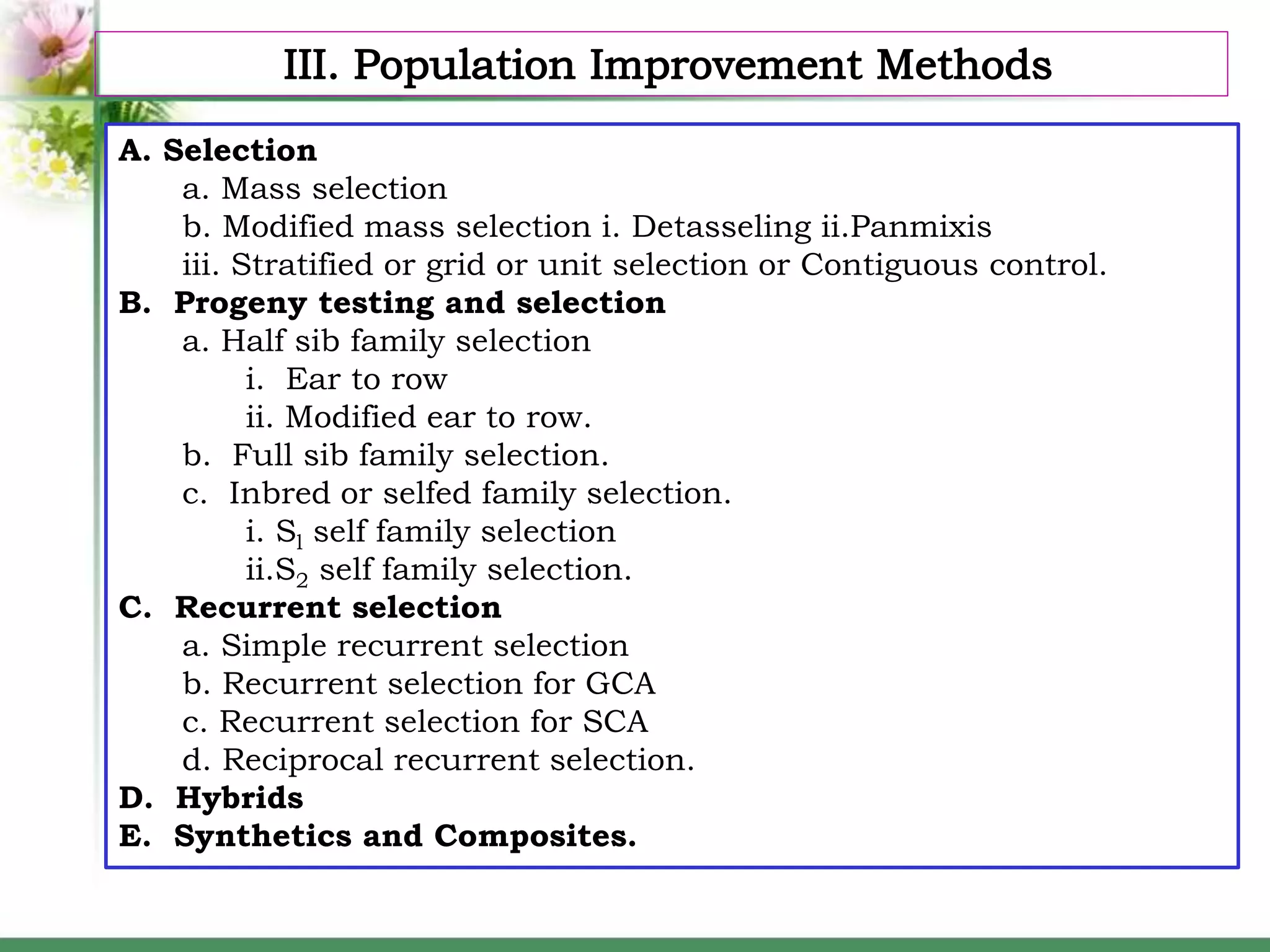Breeding methods in cross pollinated crops with major emphasis on ...