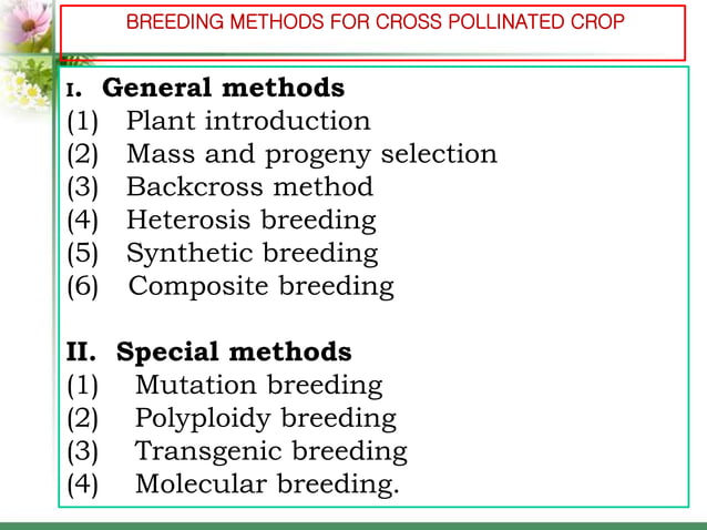 Breeding methods in cross pollinated crops with major emphasis on ...