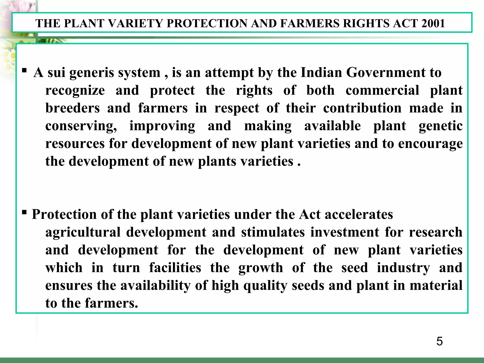 THE PROTECTION OF PLANT VARIETIES & FARMER’S ACT, 2001 And THE PPV & FR ...