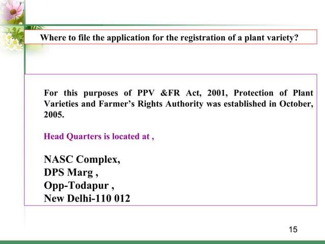 THE PROTECTION OF PLANT VARIETIES & FARMER’S ACT, 2001 And THE PPV & FR ...