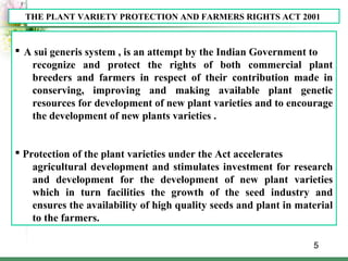 THE PROTECTION OF PLANT VARIETIES & FARMER’S ACT, 2001 And THE PPV & FR ...