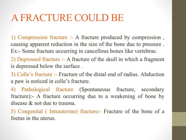 VSR610_PPT_Fracture.pptx classification of fractures | PPTX