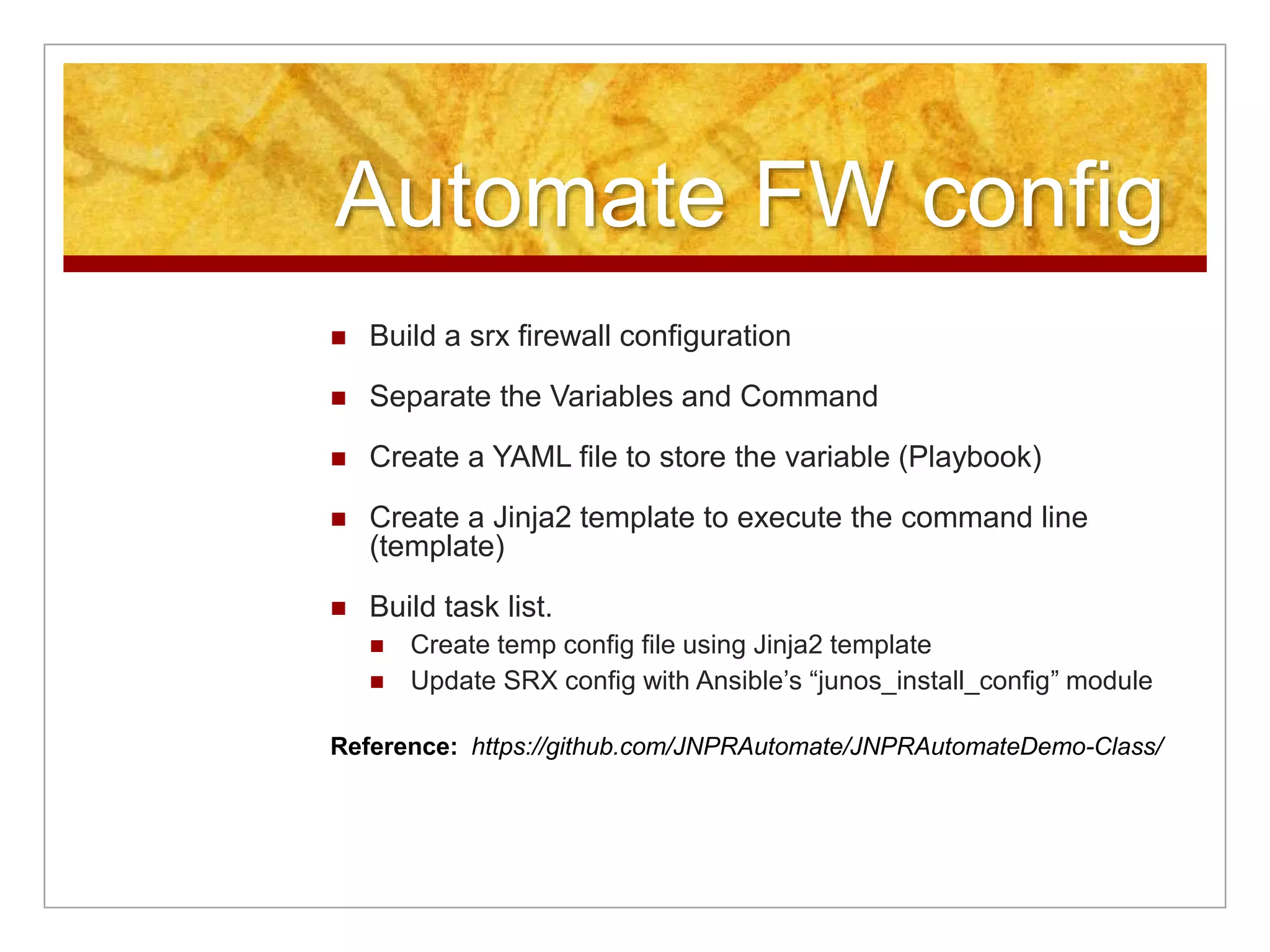 vSRX automation 4: Basic FW Policies | PPT