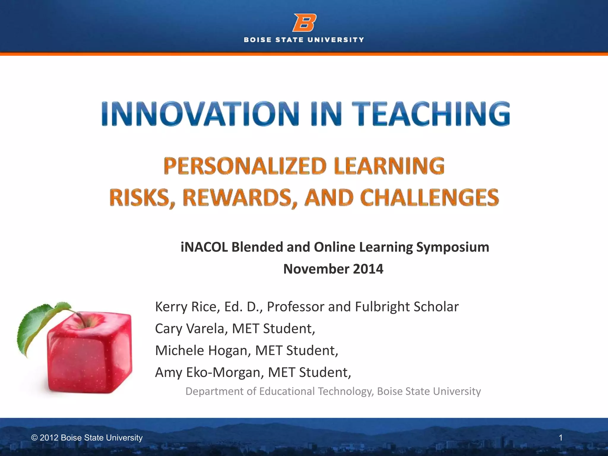 Innovation in Teaching: Challenges, Risks, and Rewards | PPTX