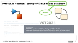 MUT4SLX: Extensions for Mutation Testing of Stateflow Models | PPT