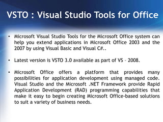 Presentation on Visual Studio Tools for Office (VSTO) at HyderabadTechies | PPT