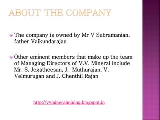 V Subramanian, The Man Behind VV Minerals Success | PPTX