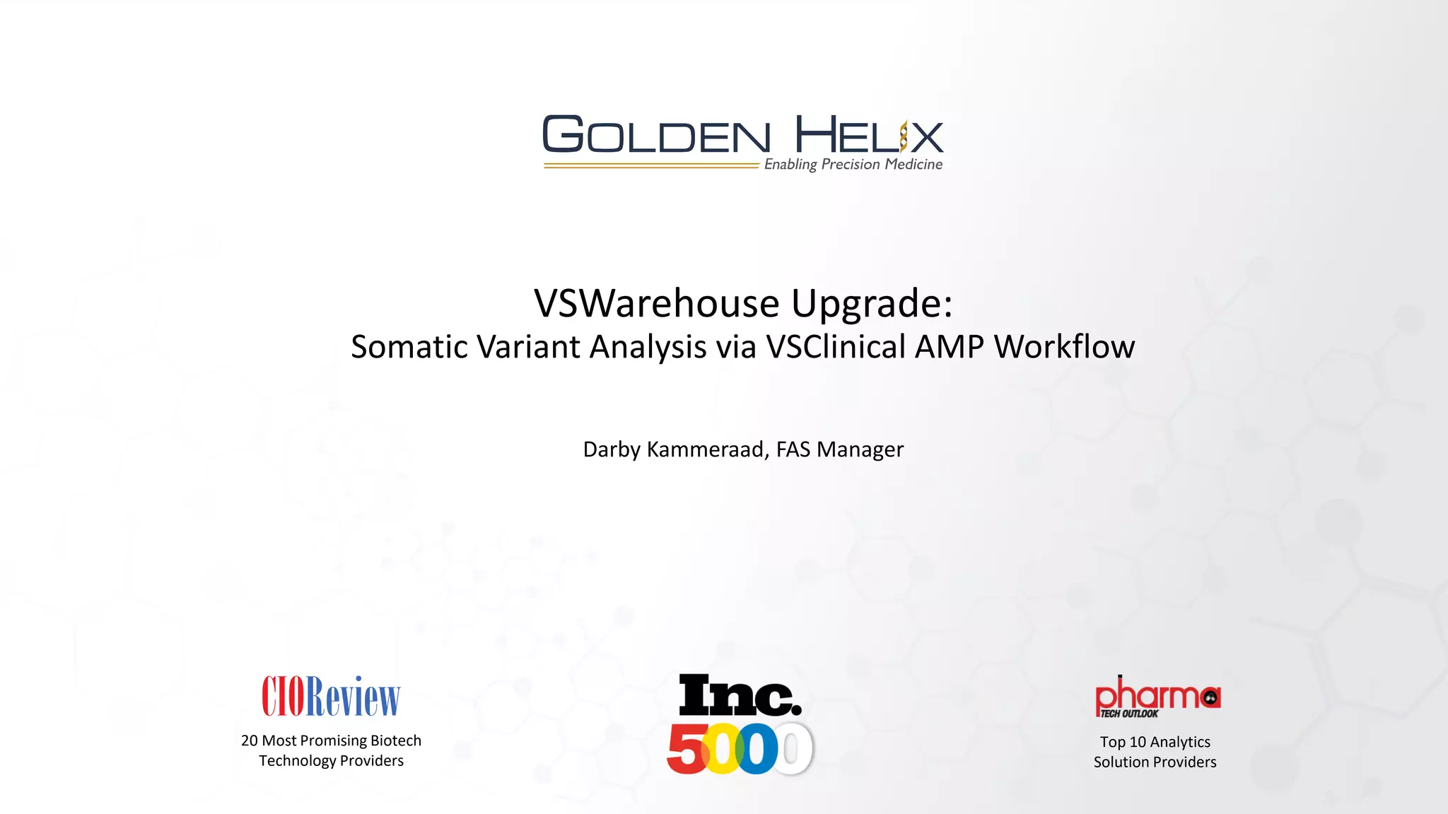 Vswarehouse Upgrade Somatic Variant Analysis Via Vsclinical Amp Guidelines Ppt