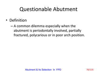 Abutment & Its Selection In Fixed Partial Denture | PPTX