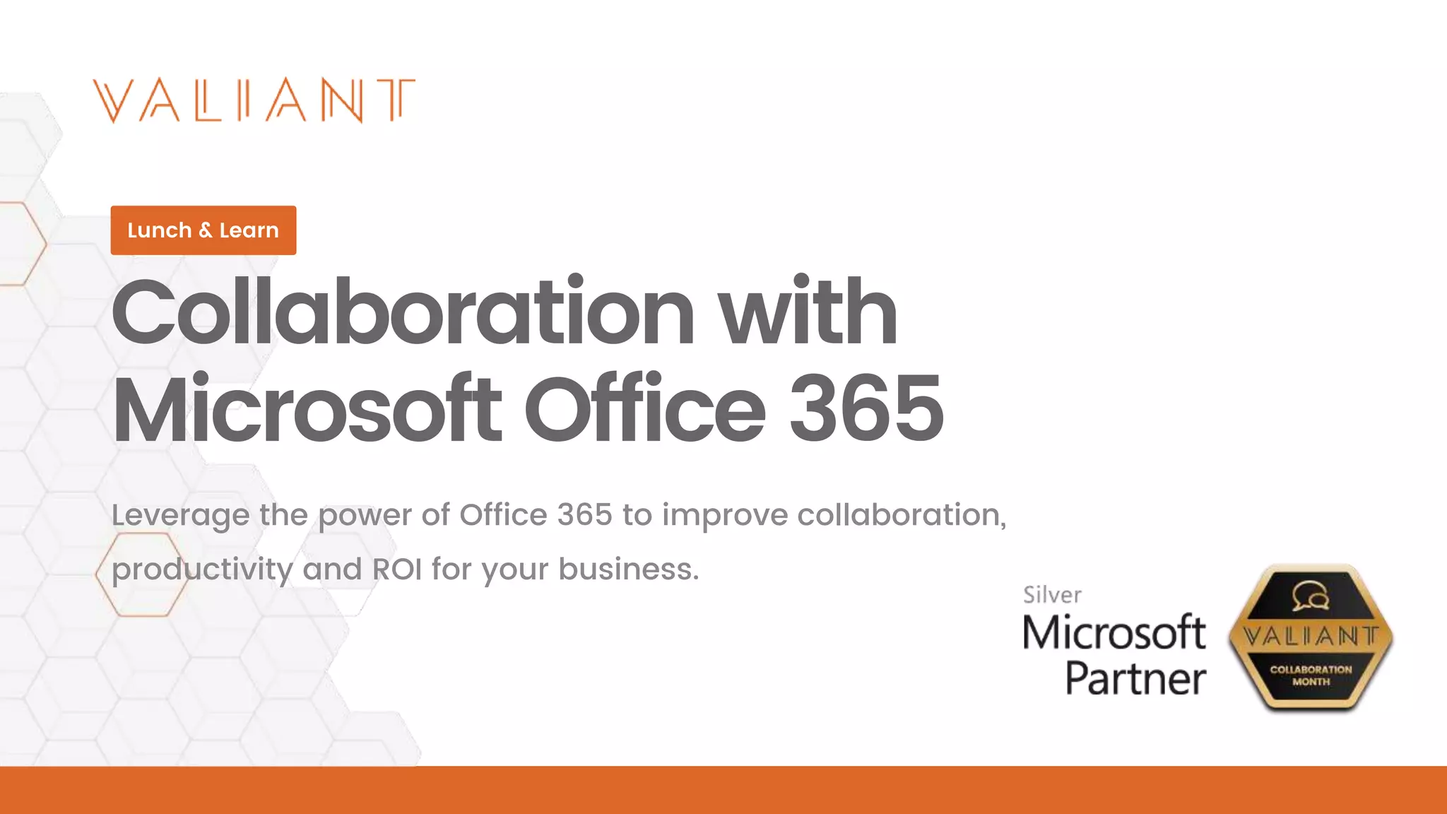 Lunch & Learn January 2020: Collaboration with Microsoft Office 365 | PPTX
