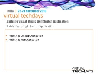 Building Visual Studio LightSwitch Application | PPTX