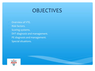 VTE VENOUS THROMBOEMBOLISM | PPS