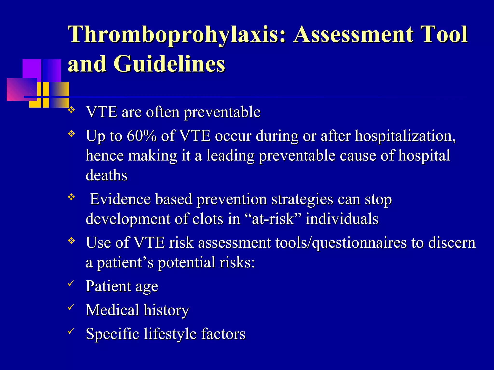 Vte, identification and management of patients at risk | PPT