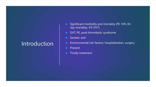 Venous Thromboembolism Prevention and management | PPT