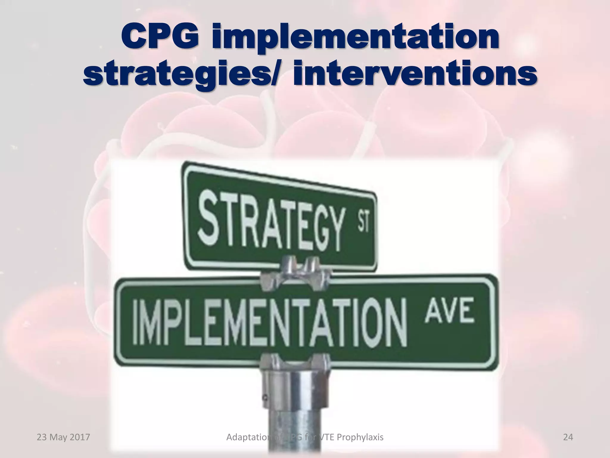 Venous Thromboembolism Prophylaxis CPG: an ADAPTE Clinical Practice ...