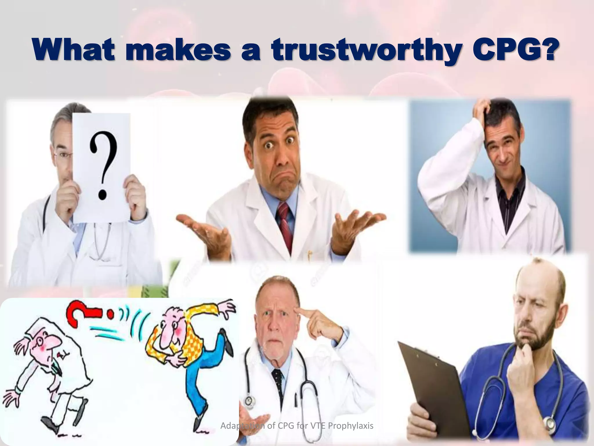 Venous Thromboembolism Prophylaxis CPG: an ADAPTE Clinical Practice ...