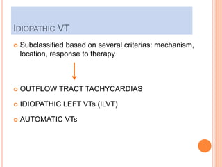 VT in structurally normal heart | PPTX
