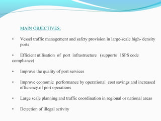 VESSEL TRAFFIC MANAGEMENT SYSTEM | PPT