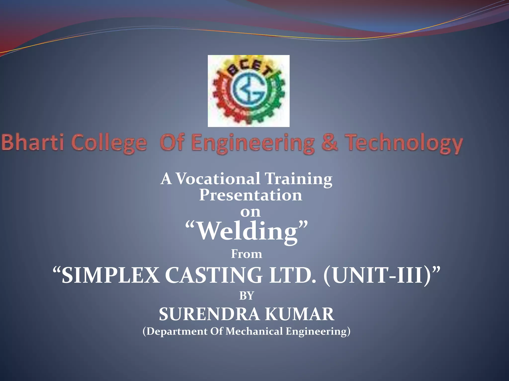 PPT PRESENTATION OF WELDING | PPTX