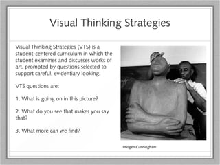 [THVInstitute13] Visual Thinking Strategies & the Common Core State ...