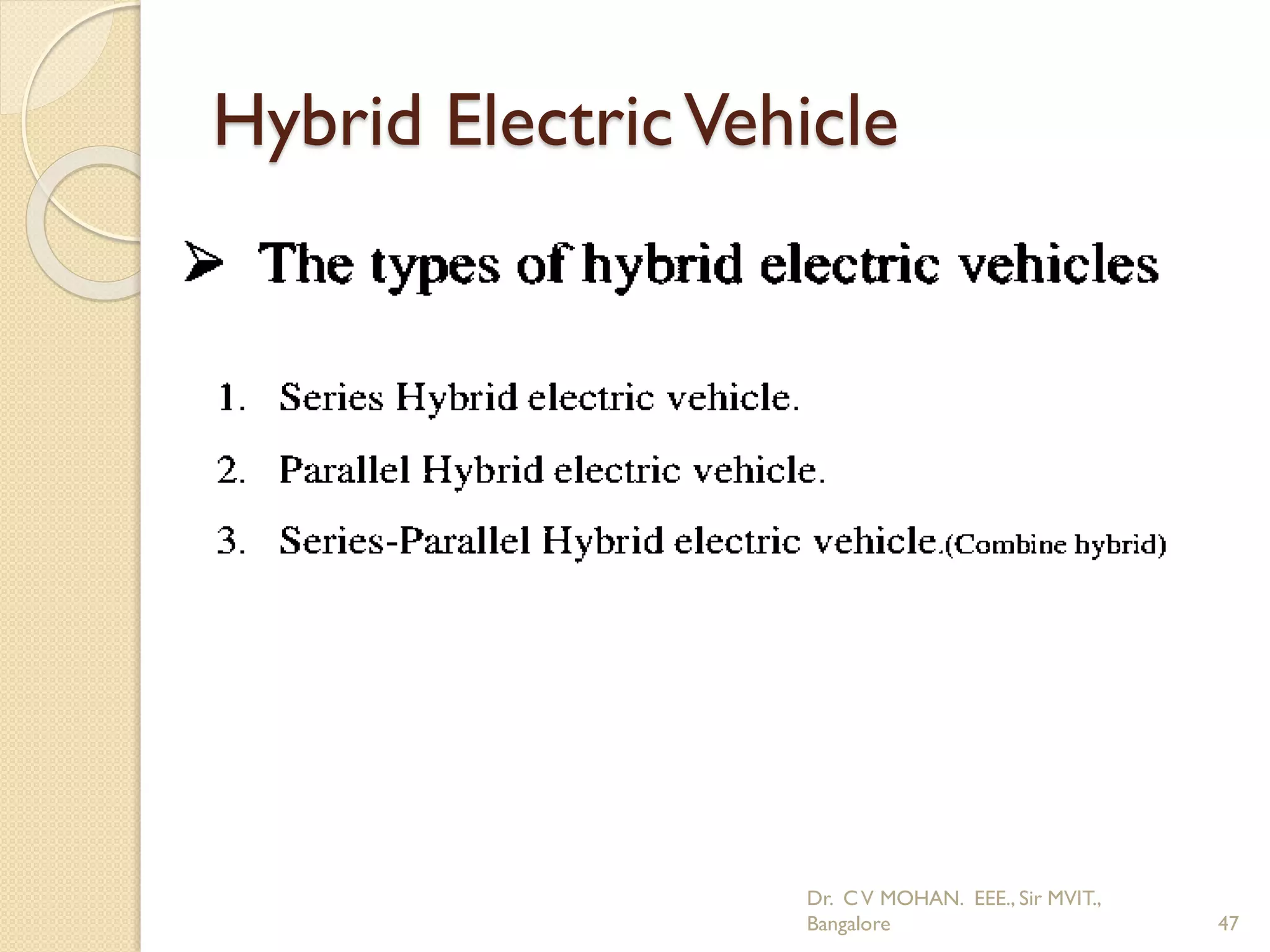 VTU - Electric Vehecles- Module 2 (Open Elective)PPT by Dr. C V Mohan.pdf