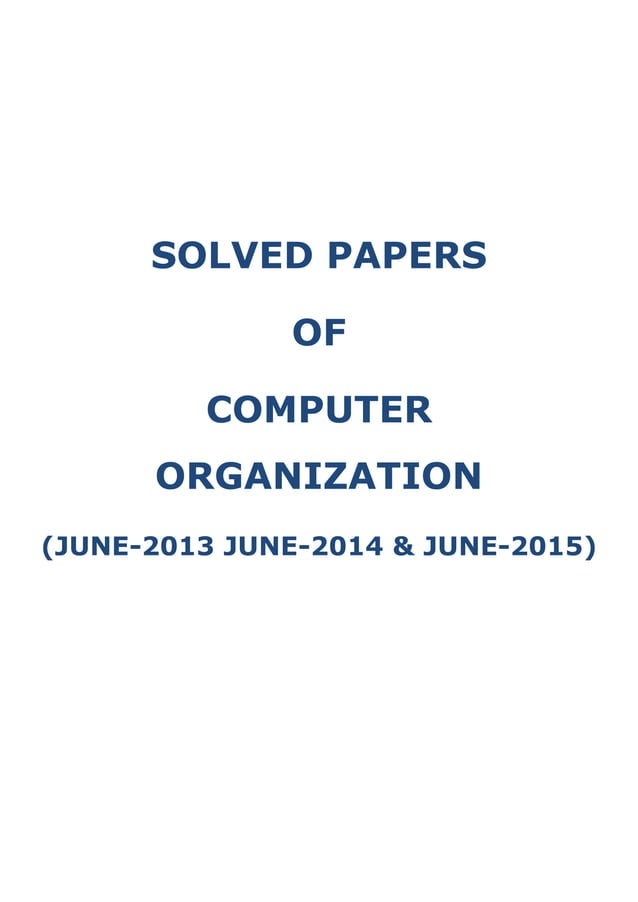 VTU 4TH SEM CSE COMPUTER ORGANIZATION SOLVED PAPERS OF JUNE-2013 JUNE-2014 & JUNE-2015 | PDF