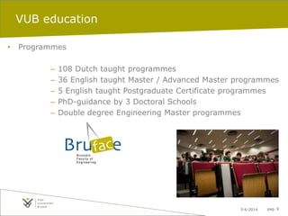 VUB full presentation 05/06/2014 | PPTX