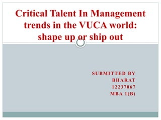 vuca.ppt to understand the concept in detail. | PPT