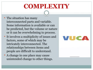 vuca.ppt to understand the concept in detail. | PPT