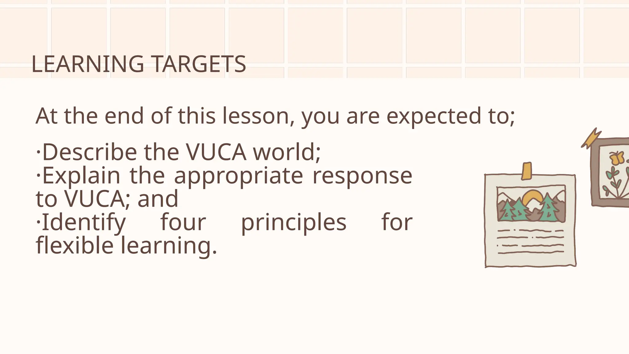 VUCA-AND-FOUR-PRINCIPLE-OF-FLEXIBLE-LEARNING-ARALARBAGUINONBANACIA (1).pptx