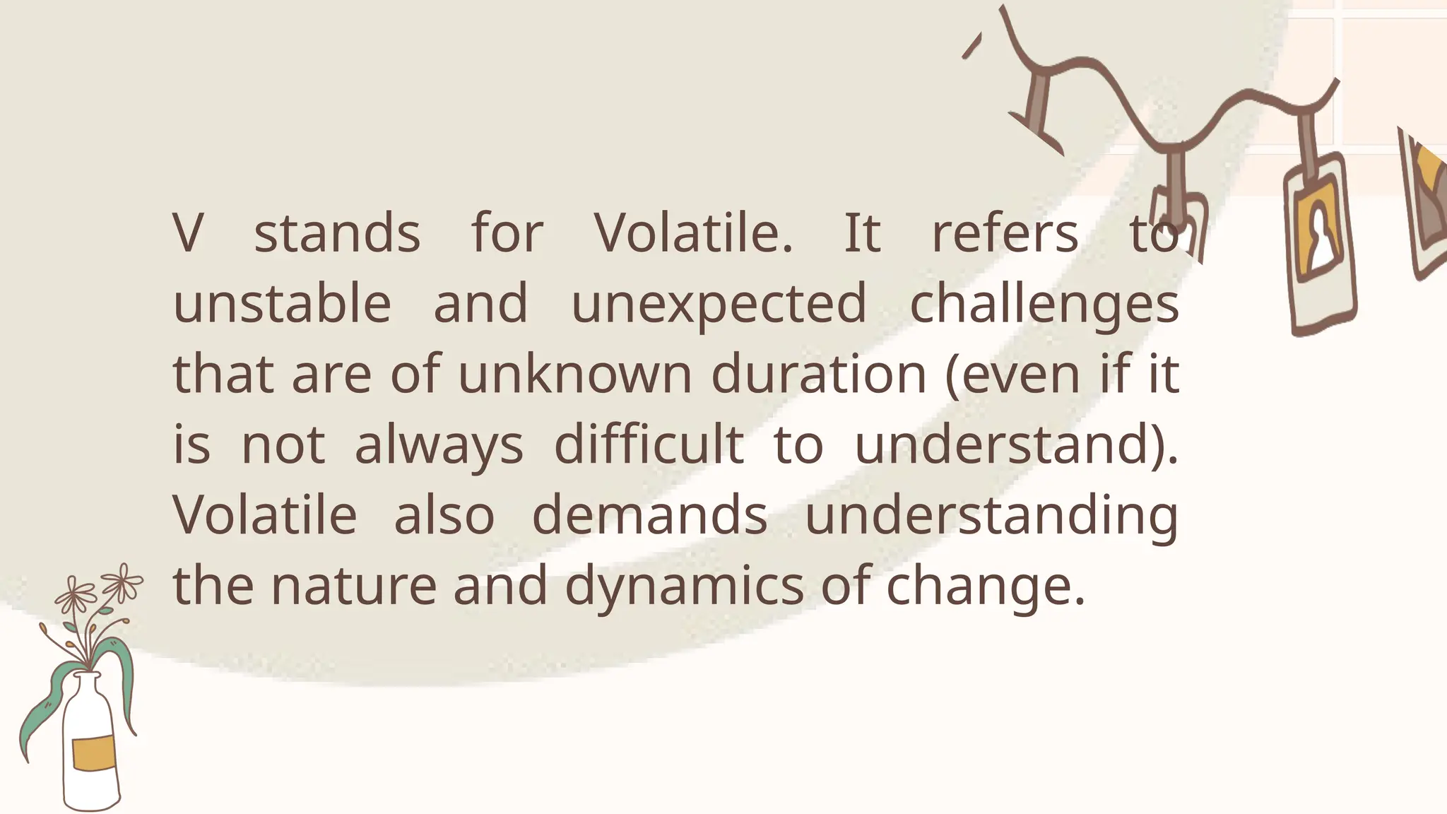 VUCA-AND-FOUR-PRINCIPLE-OF-FLEXIBLE-LEARNING-ARALARBAGUINONBANACIA (1).pptx