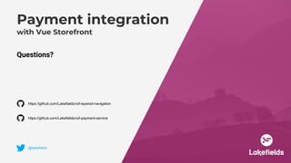 Vue hackathon #21 - Lakefields VSF modules | PPT