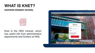Harvard Kennedy School Intranet - KNET value proposition | PPT