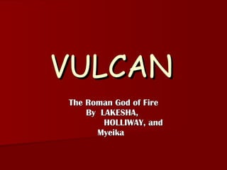 Vulcan God Of Fire Symbol