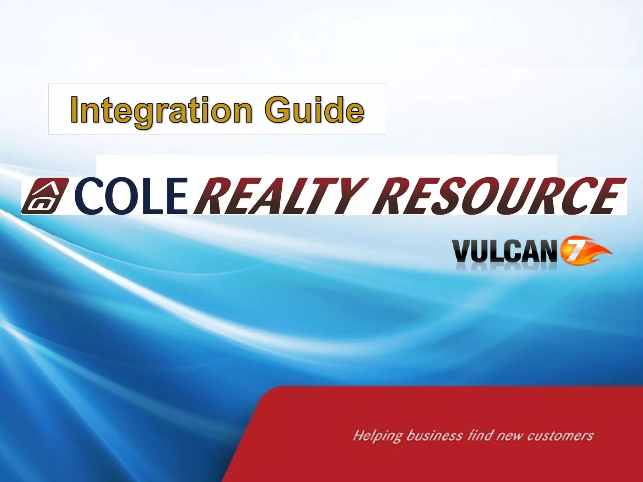 Integrate with Cole Realty Resource | PPT