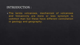 VULCANICITY AND IT'S RELETED LANDFORMS.pptx