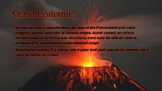 Vulcanii ( Clasa A XI-a ) | PPTX