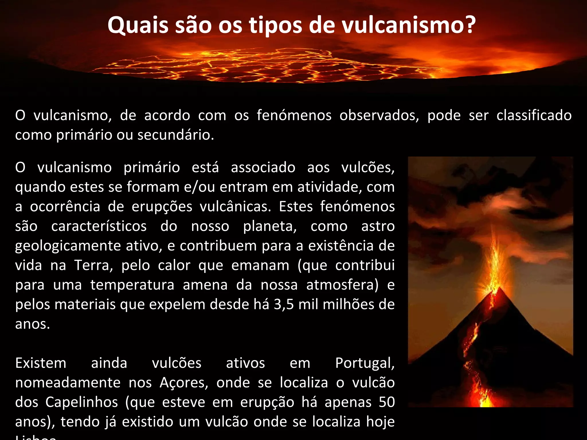 Vulcanismo Primário e Secundário | PPT