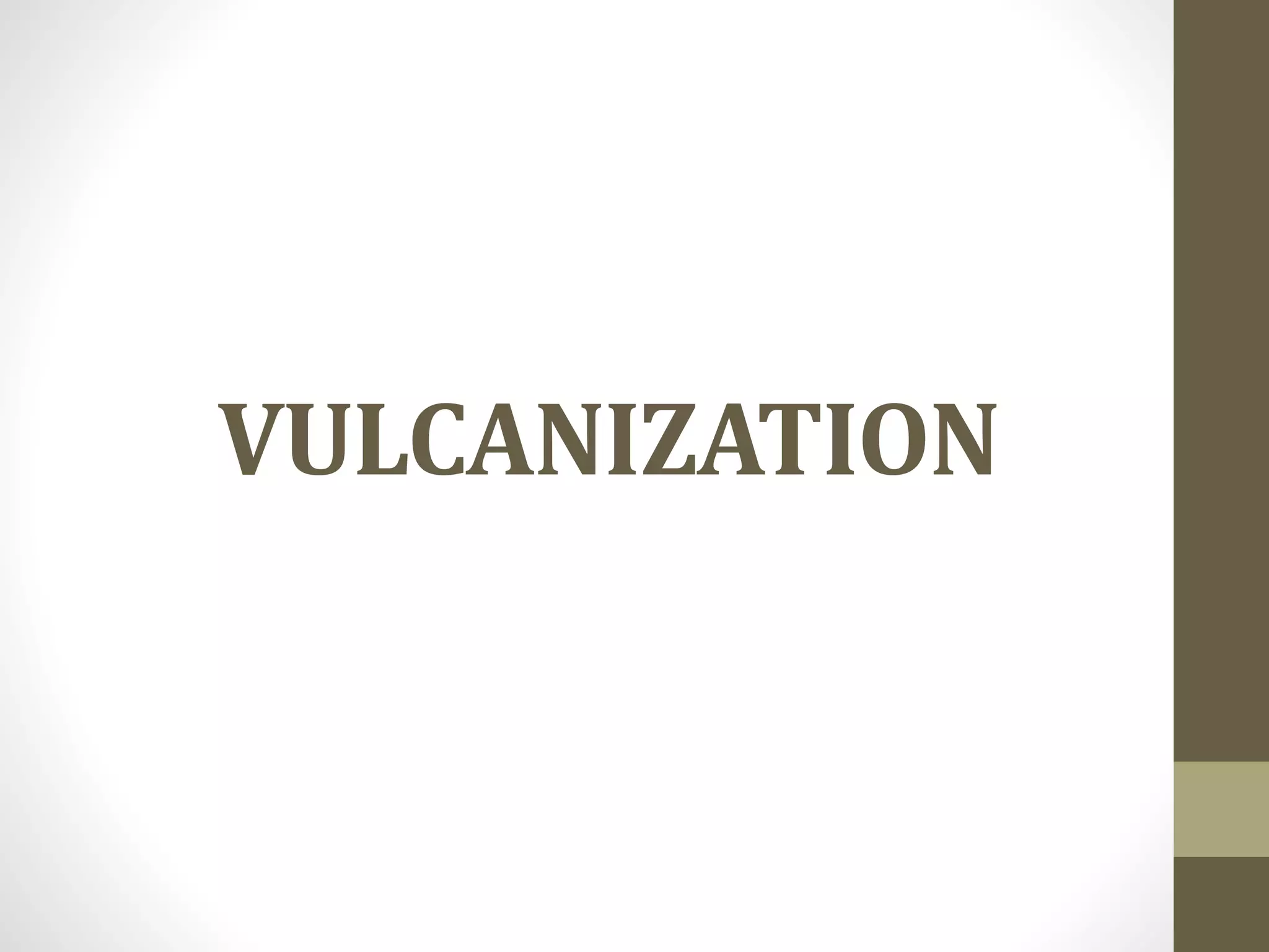 vulcanization 1 (2).pptx