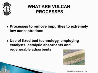VULCAN Processes for Alky Feed Pre-treatment | PPT