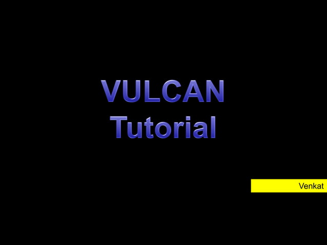 Vulcan tutorial 01 | PDF | 3-D Graphics | Computer Software and ...