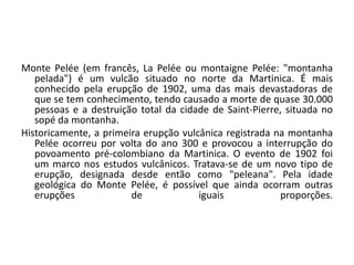 Vulcao monte de pelé | PPTX
