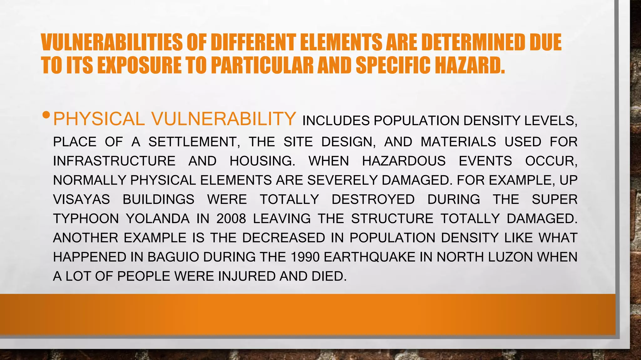 Vulnerabilities of Different Elements Exposed to Hazards.pptx