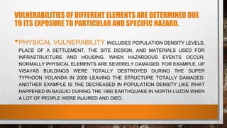 Vulnerabilities of Different Elements Exposed to Hazards.pptx