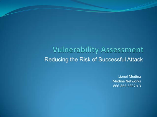 Vulnerability Assessment Presentation | PPTX | IT and Internet Support | Internet