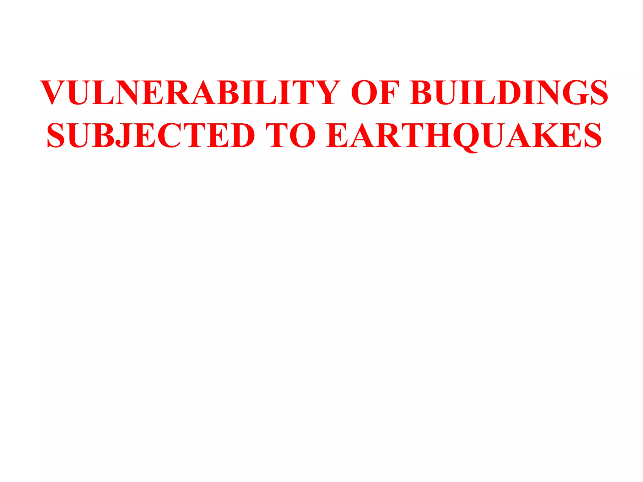 Vulnerability of r.c. buildings | PPT